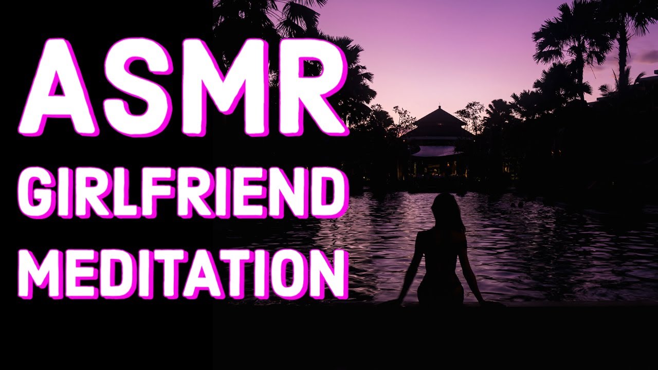 ASMR Girlfriend Comfort Meditation 💜 Soft voice to help you relax ...
