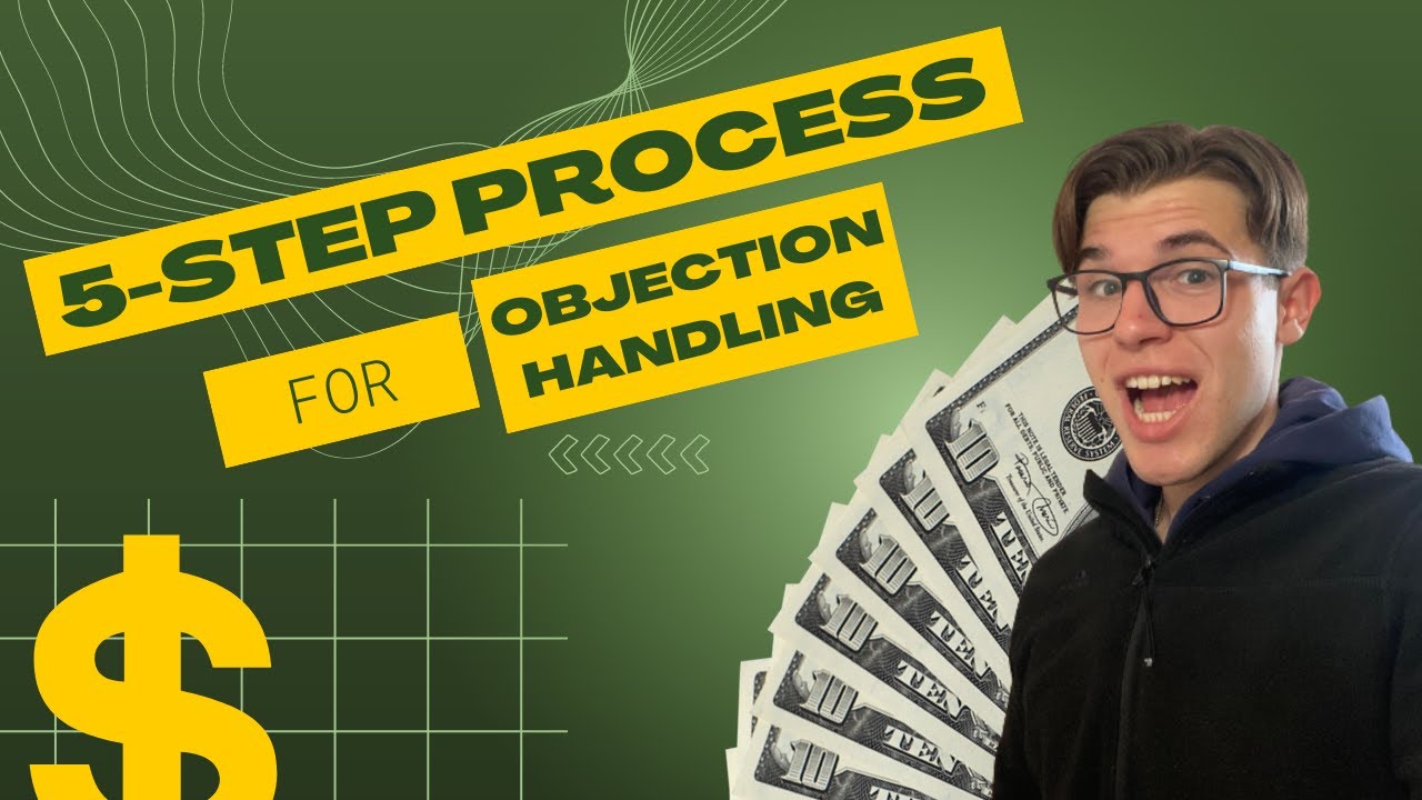 Uncover the Ultimate Objection Handling Method for Sales Success - YouTube