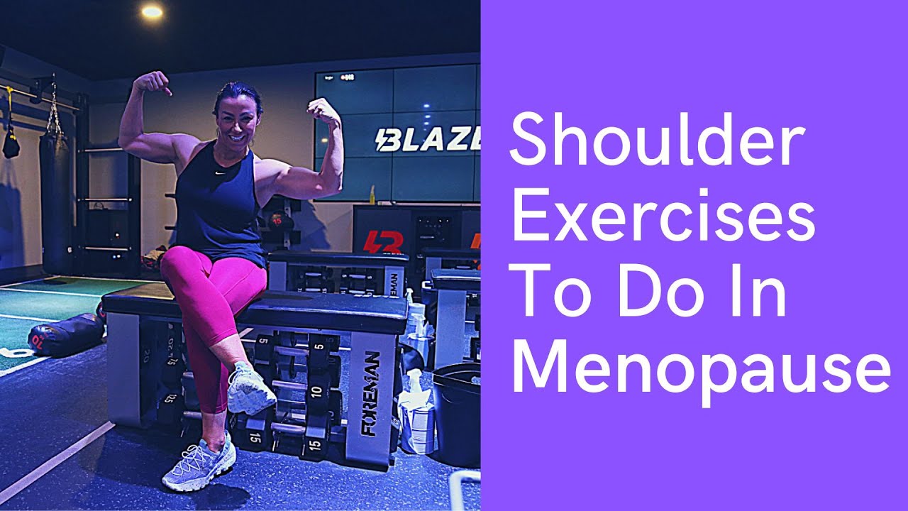 Shoulder Exercises To Do In Menopause - YouTube