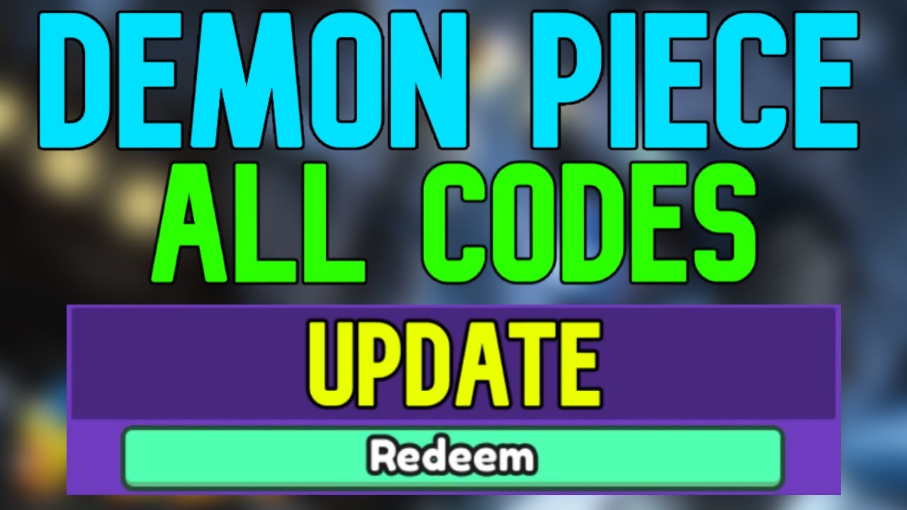 New Demon Piece Codes | Roblox Demon Piece Codes (April 2024) - YouTube