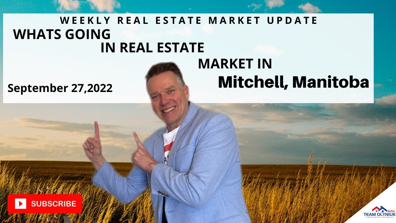 How the weekly market is in Mitchell, Manitoba. IS IT UP OR DOWN ...