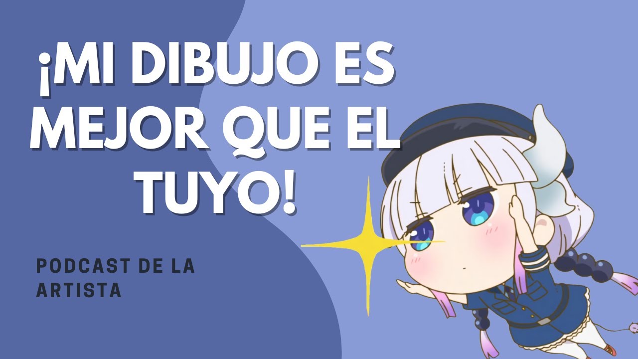 YO DIBUJO MEJOR QUE VOS QUE LO HACES EN COMPU 【Podcast de la artista ...