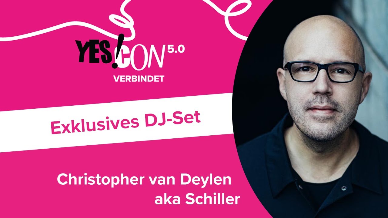 Exklusives DJ-Set mit Christopher von Deylen aka "Schiller" - YES!CON 5 ...
