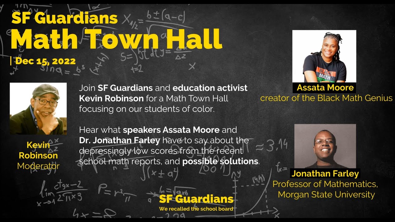 SF Guardians Math Town Hall with Assata Moore & Dr. Jonathan Farley ...