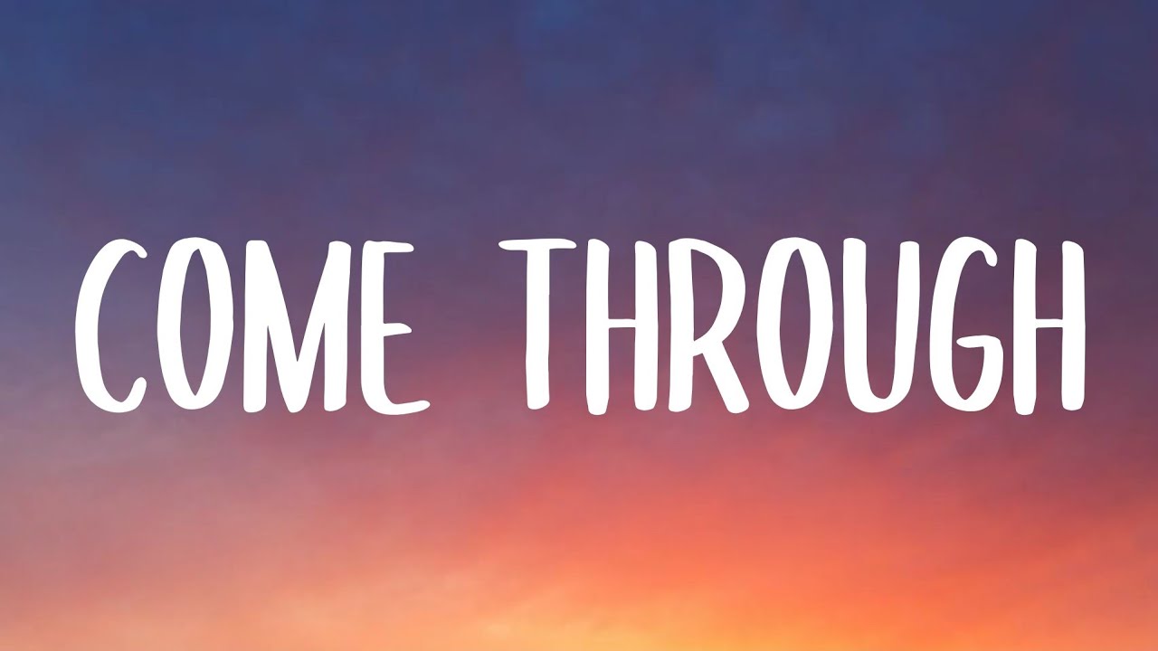 H.E.R - Come Through (Lyrics) ft. Chris Brown - YouTube