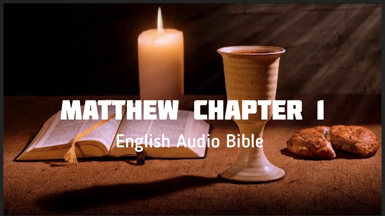 Matthew Chapter 1 | English Audio Bible (Drama) - YouTube