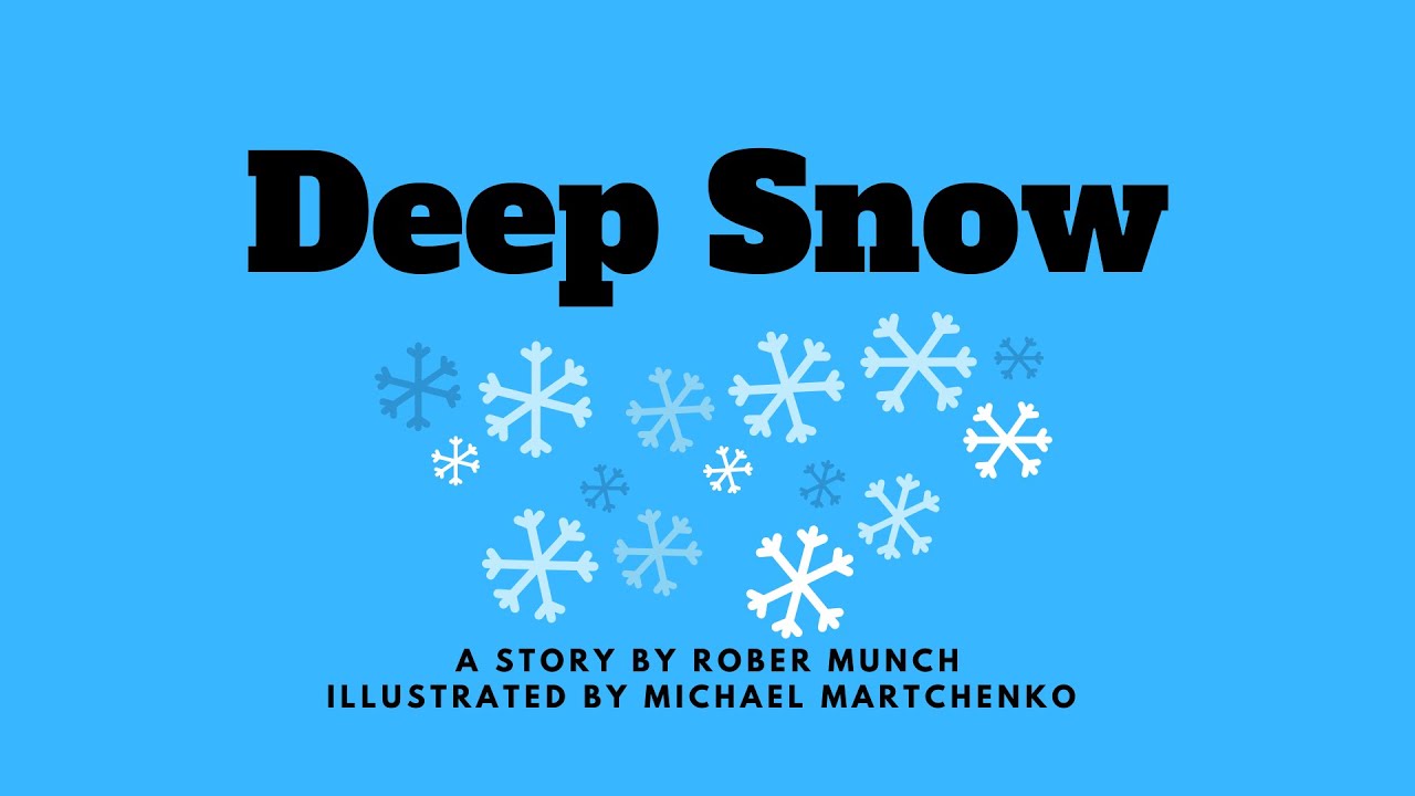 Deep Snow - A Story Fun For Kids - YouTube