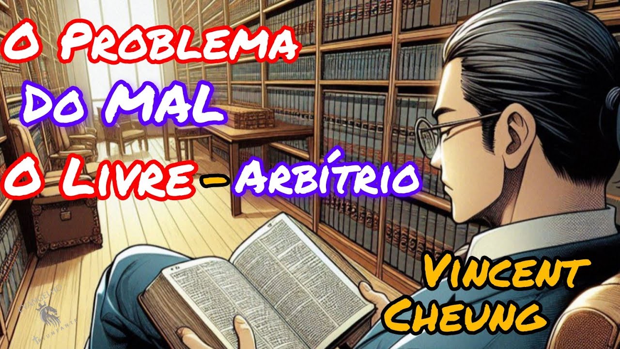 Vincent Cheung||O Problema Do Mal "O Livre-Arbítrio" - YouTube