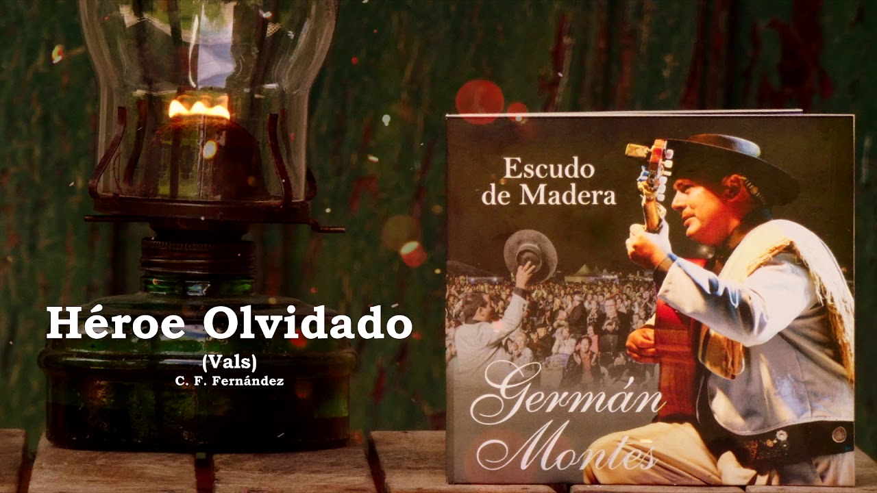 Héroe Olvidado (Vals) - Germán Montes Cantor Criollo - YouTube