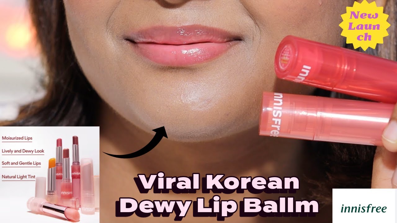 Innisfree Dewy Tint Lip Balm | Dewy Look | Soft & Gentle Lips | - YouTube