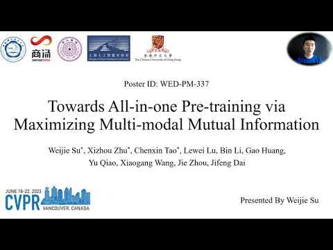 CVPR 2023 - Towards All-in-One Pre-Training via Maximizing Multi-Modal Mutual Information - YouTube