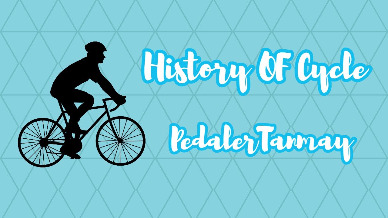 History Of Cycles - YouTube