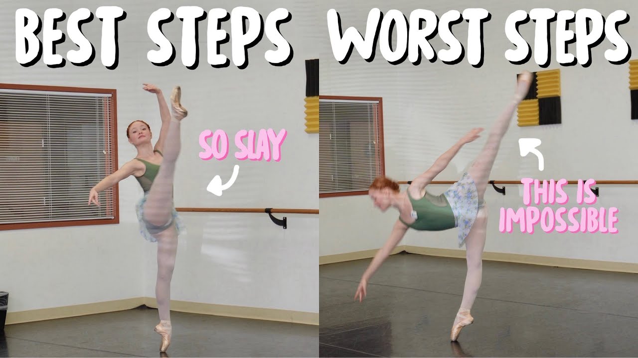 THE BEST VS WORST BALLET STEPS - YouTube