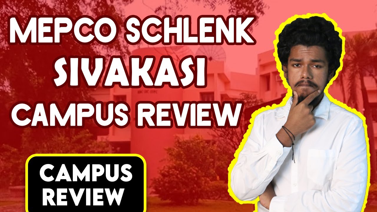 Mepco Schlenk Engineering College Campus Review | Placement | Salary ...