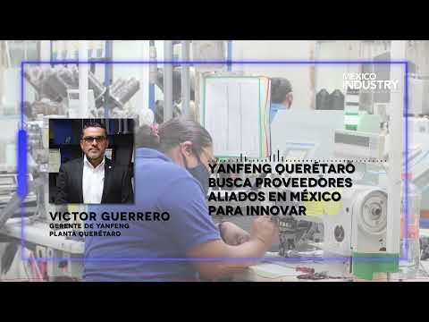 Yanfeng Querétaro busca proveedores aliados en México para innovar QRO NOV 2021