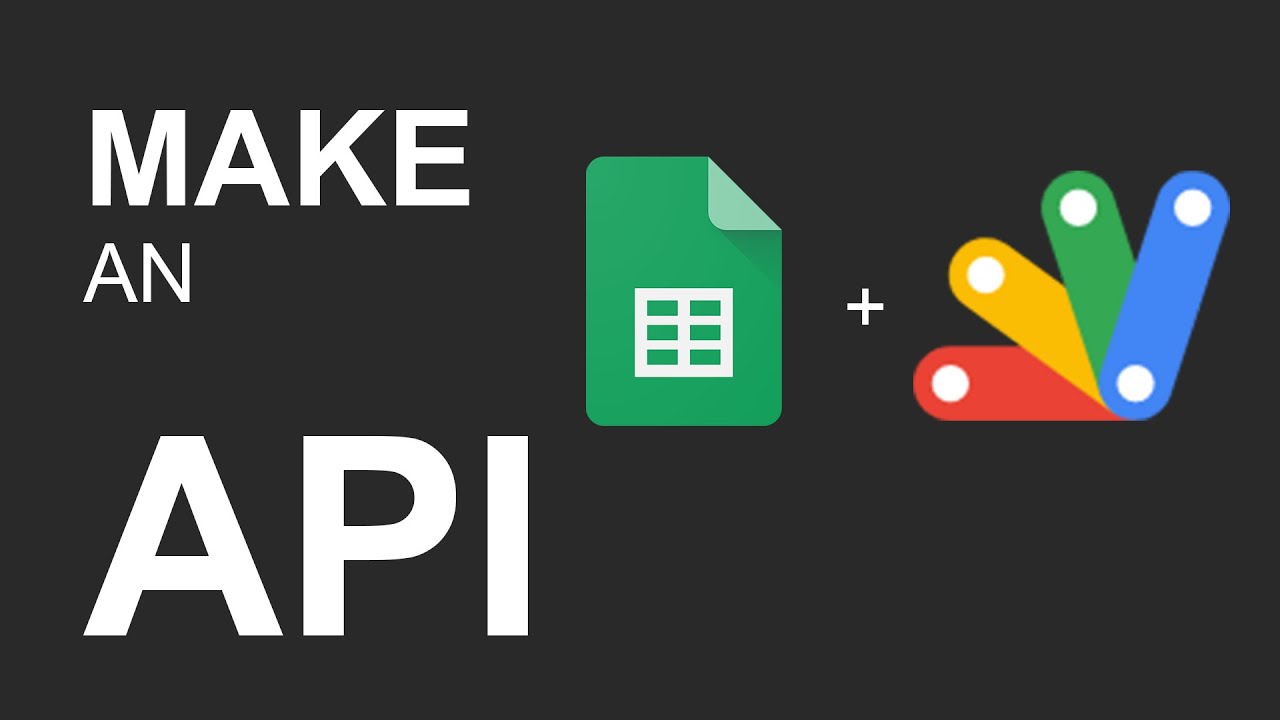 Make An API With Google Sheets And Google Apps Script YouTube make-an-api-with-google-sheets-and-google-apps-script-youtube