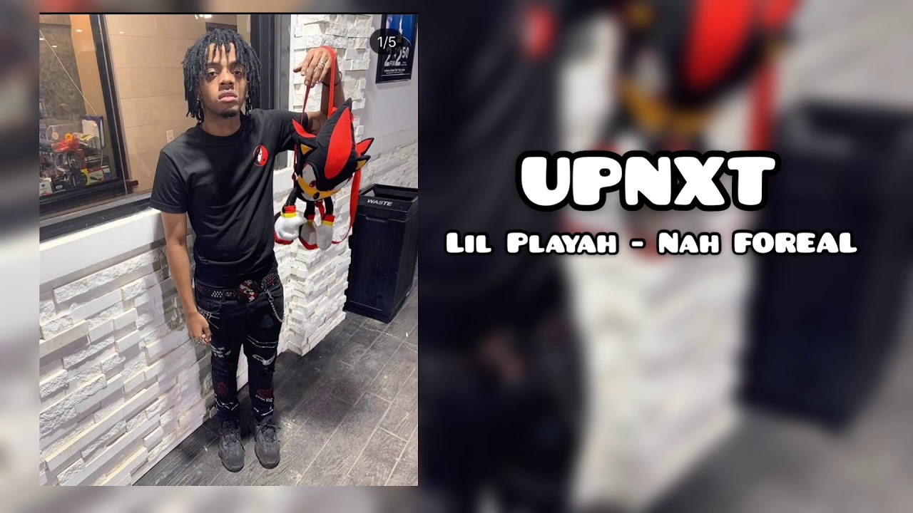 Lil Playah - Nah Foreal (Audio) - YouTube