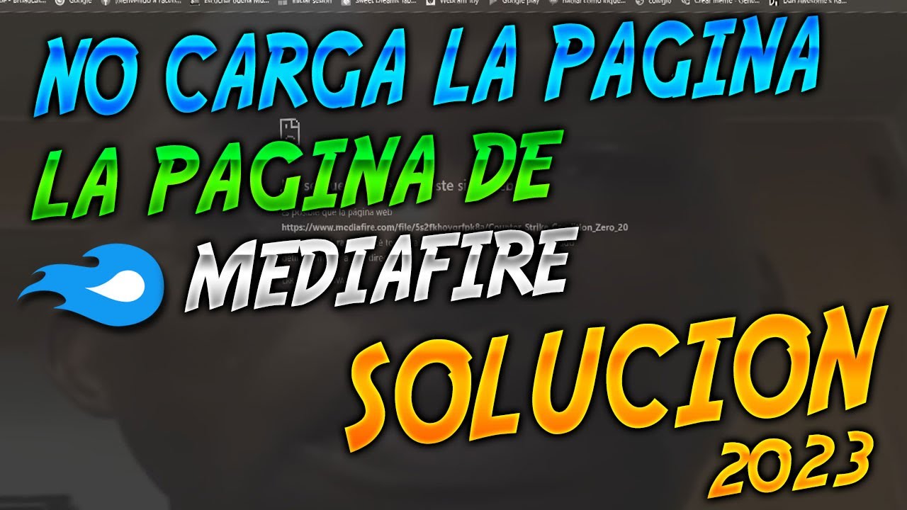 NO carga la pagina de MEDIAFIRE | Solución Definitiva 2023 😎 - YouTube