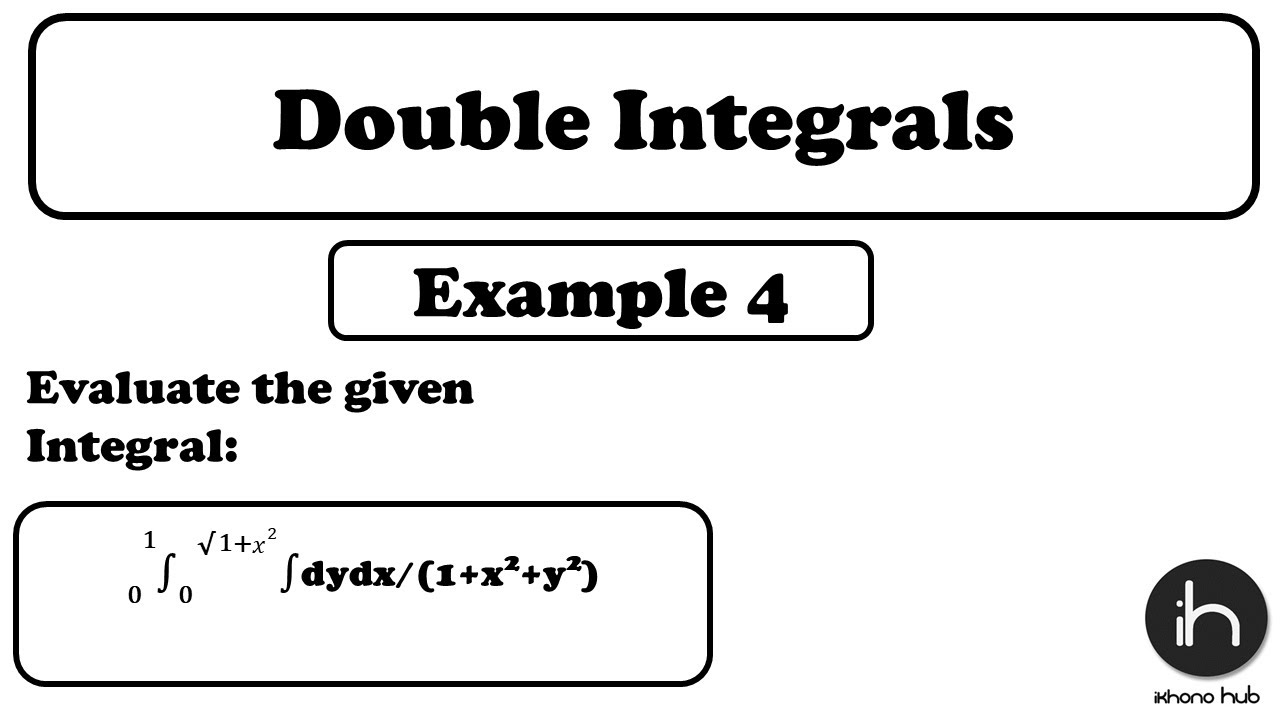 1.5 Example 4 | Double Integrals | Multiple Integrals - YouTube