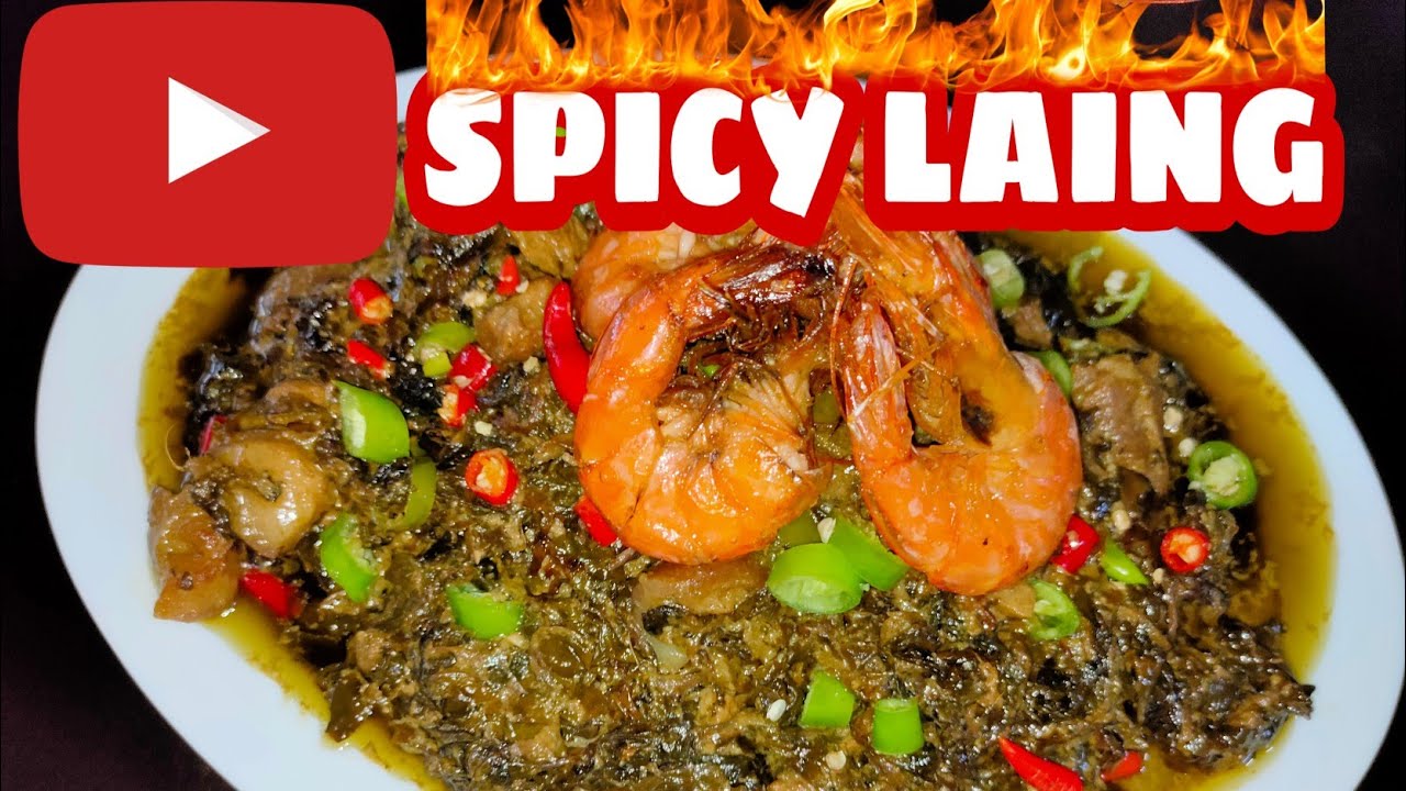 HOW TO COOK LAING | SPICY LAING | SPECIAL RECIPE | LAING BICOL | LAING ...