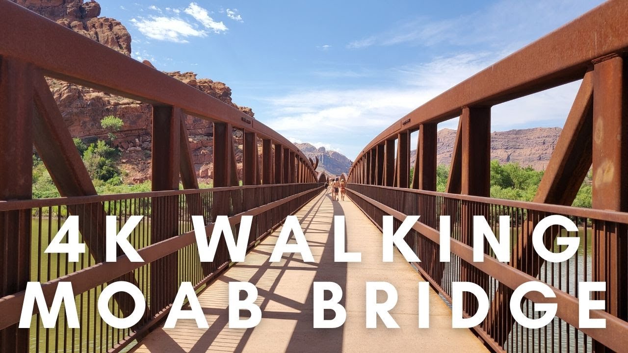 4K Walking - Lions Park Moab bridge in Utah near Arches National Park ...