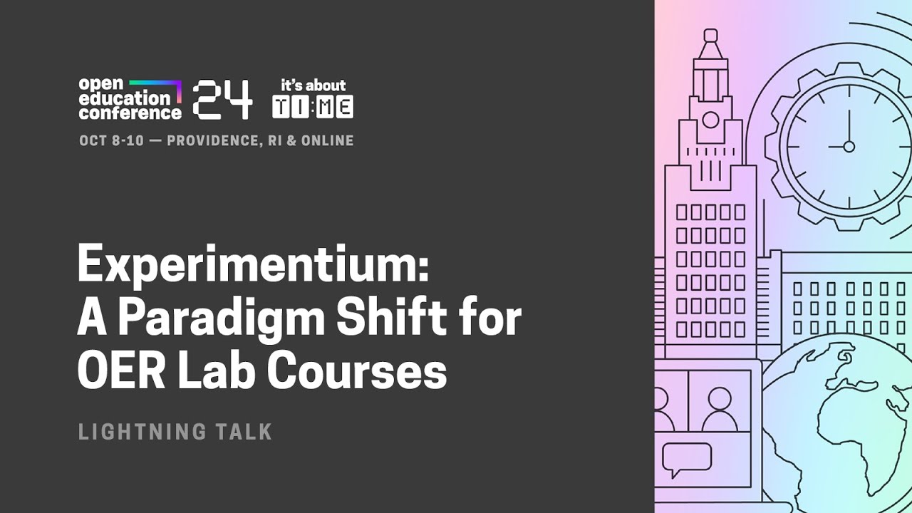 Experimentium: A Paradigm Shift for OER Lab Courses - YouTube