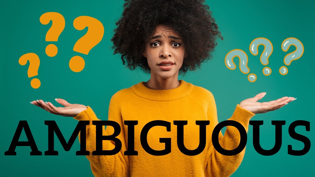Word of the Day: Ambiguous - YouTube