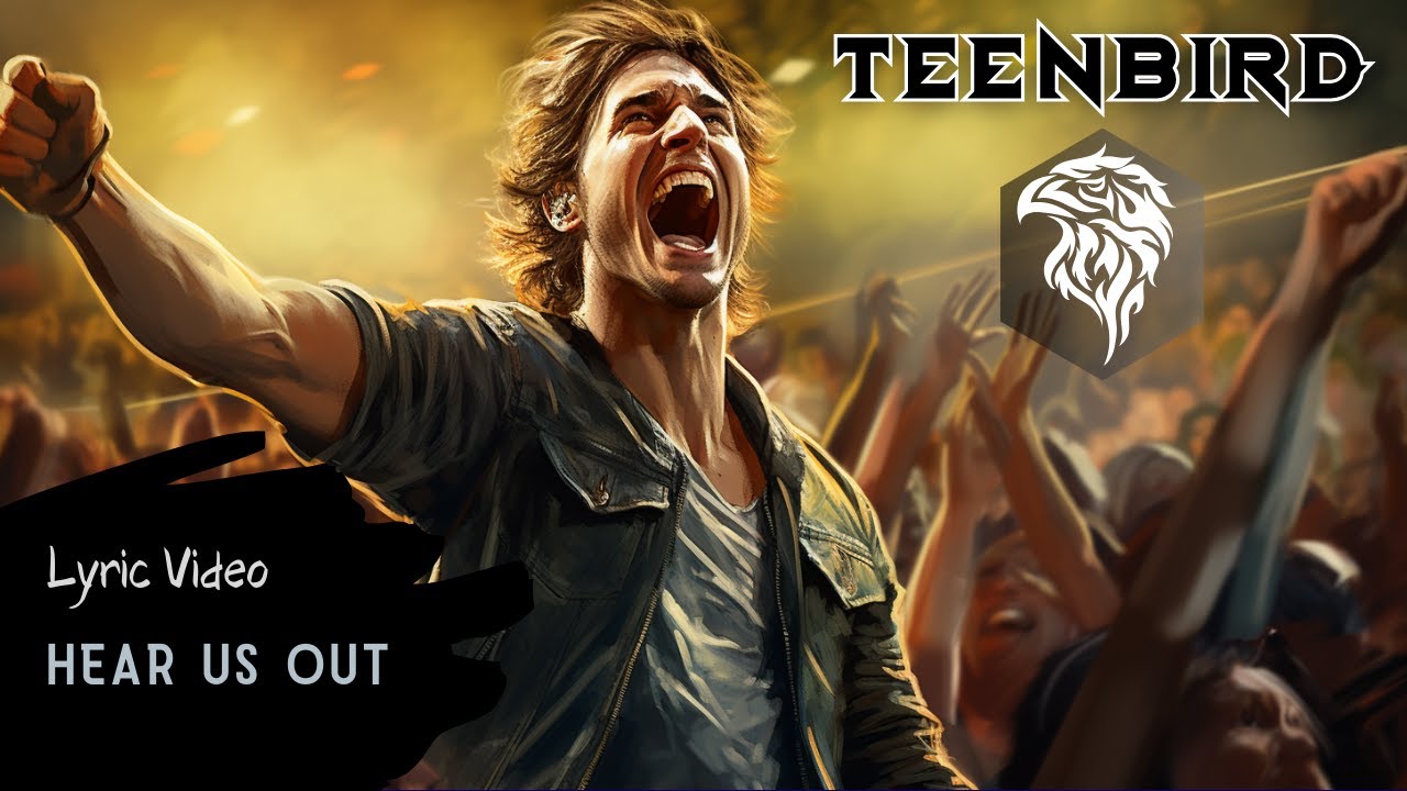 TEENBIRD - HEAR US OUT - LYRIC VIDEO - YouTube