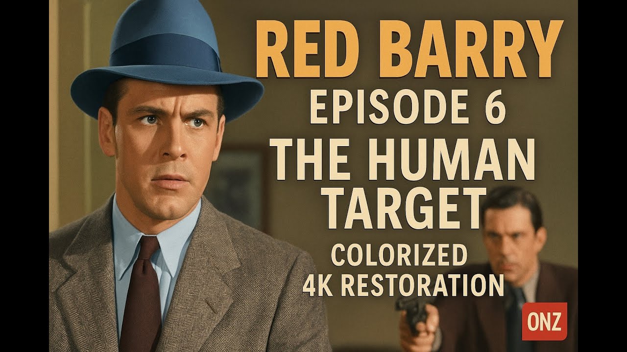 Red Barry (1938) Episode 6 – The Human Target | Colorized | 4K ...