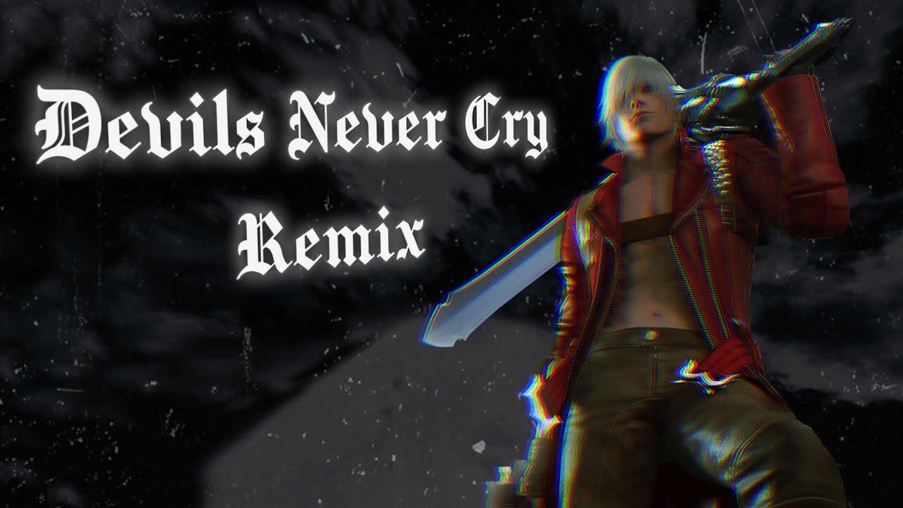 DMC3 - Devils Never Cry Remix w/ DevilNeverCry & S.R - YouTube