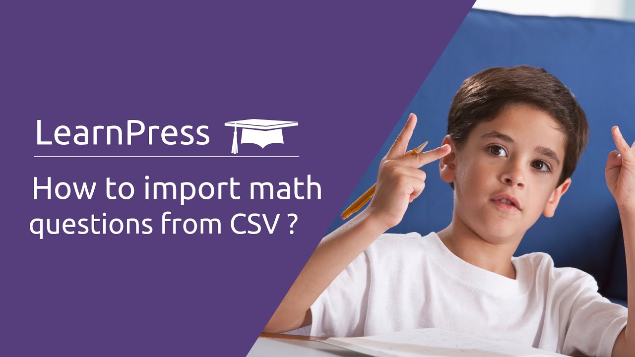LearnPress How To Import Math Questions From CSV YouTube learnpress-how-to-import-math-questions-from-csv-youtube