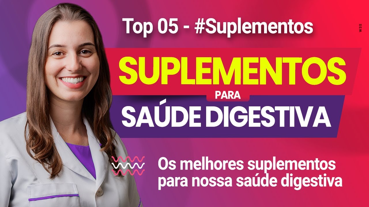 Suplementos para Saúde Digestiva: Conheça os melhores e saiba como ...