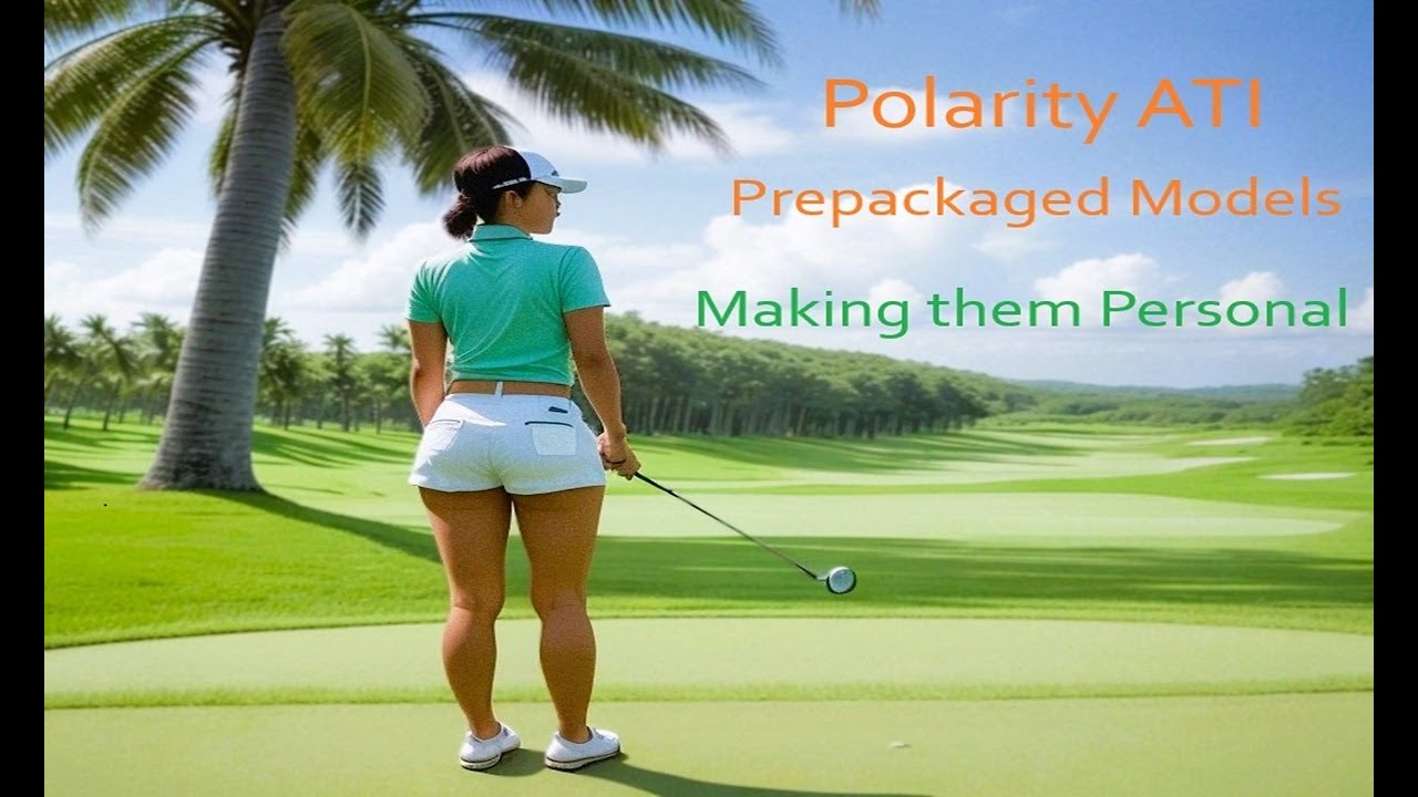 Polarity ATI - Prepackaged Models - Making them Personal - YouTube