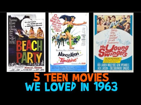 Step Back in Time: The Best 5 Teen Movies of 1963 That Still Steal Our ...