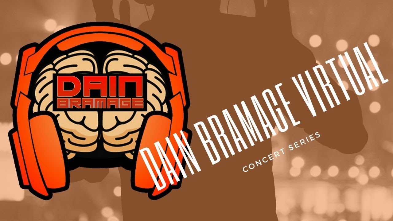 Dain Bramage Virtual Concert Series - YouTube