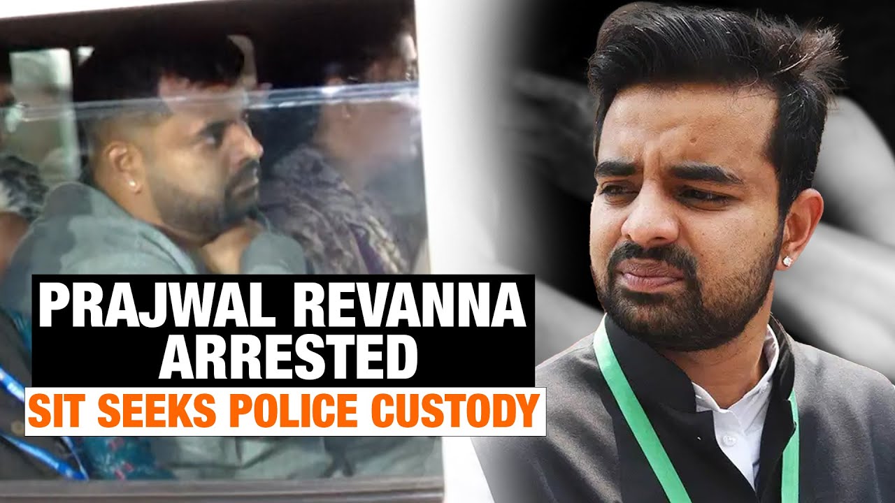 Suspended MP Prajwal Revanna Arrested for Sexual Abuse: SIT Seeks ...
