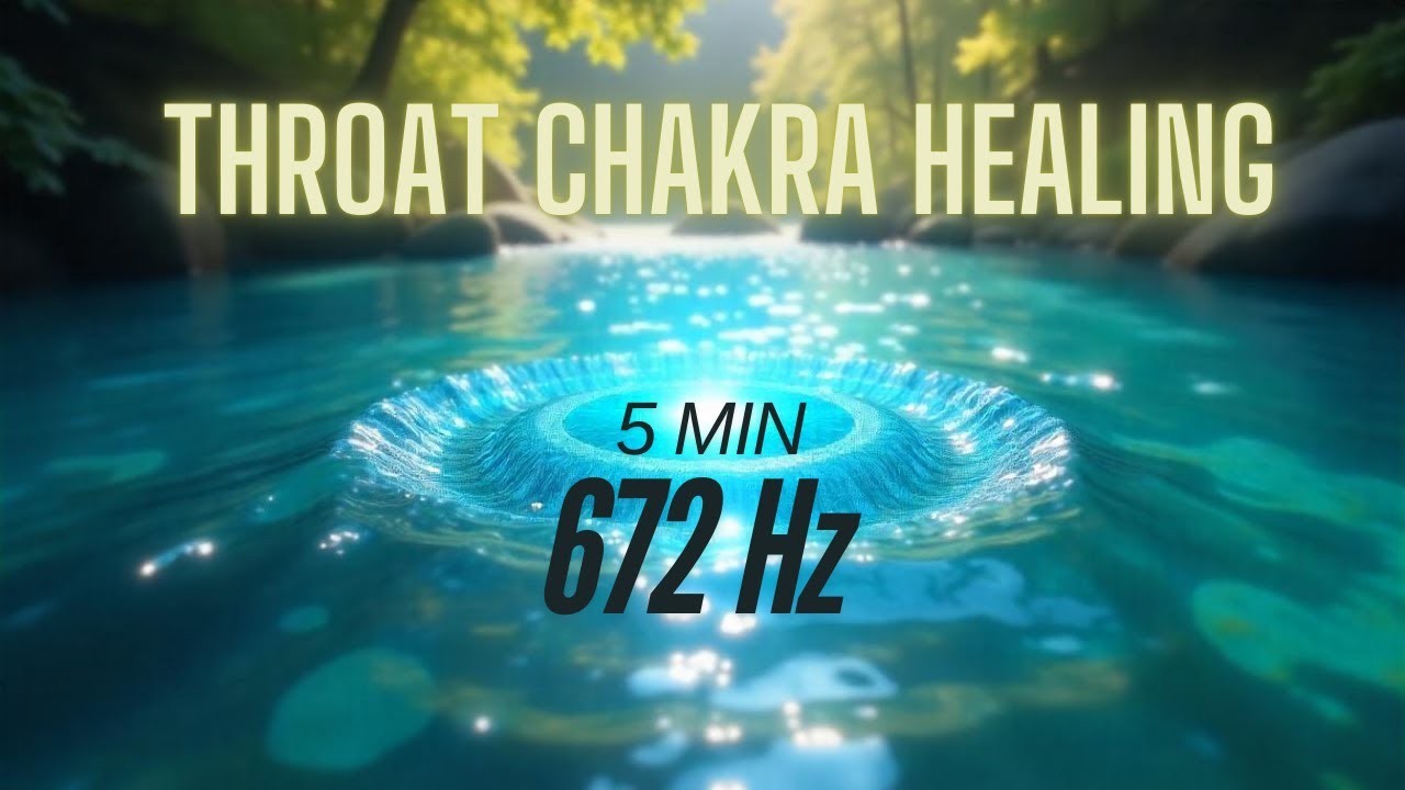 Throat Chakra Healing with 672Hz Solfeggio | 5-Minute Meditation Atmosphere #throatchakrahealing ...