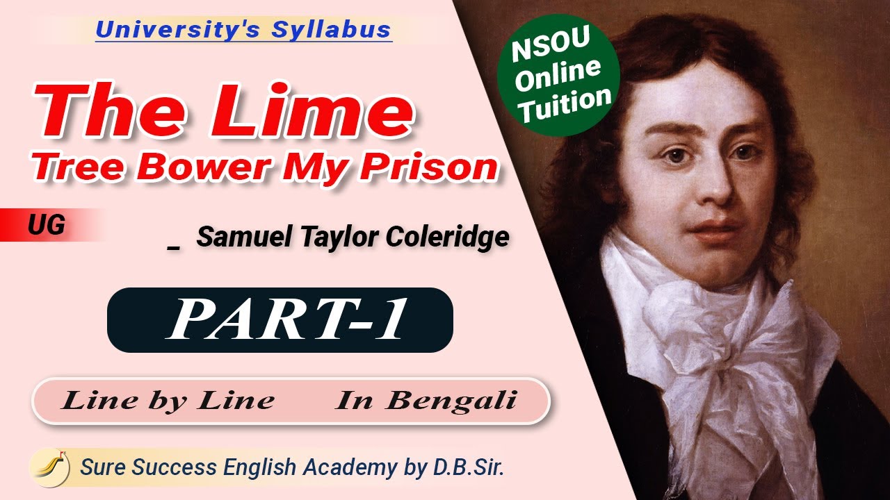 'This Lime-Tree Bower My Prison' by Samuel Taylor Coleridge in Bengali ...