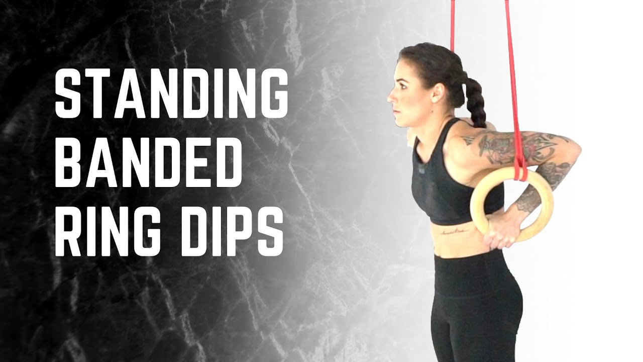 Standing Banded Ring Dips - YouTube