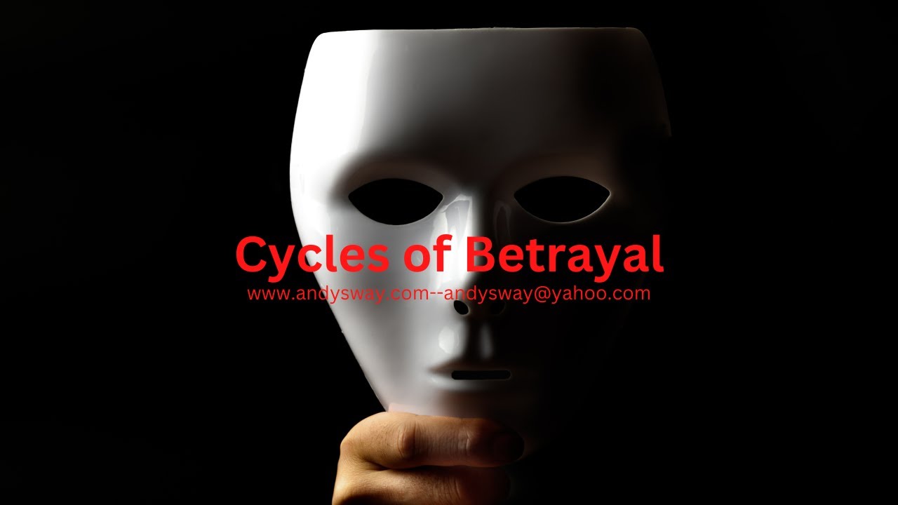 Cycles of Betrayal--Understand the Cycle and Break out of it - YouTube