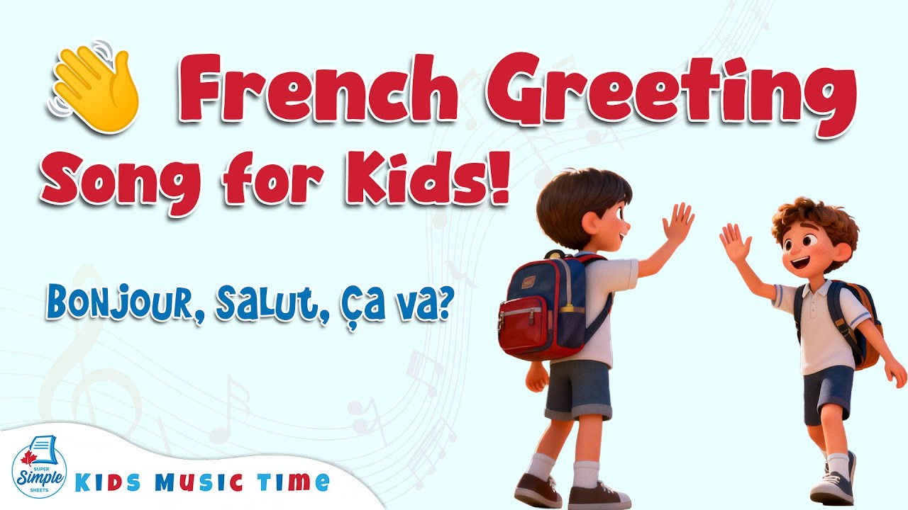 French – Greetings Song | Les salutations | Video for Kids - YouTube