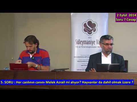 2014.09.02_s05-Her canlının canını Melek Azrail mi alıyor,hayvanlar da dahil olmak üzere?-1080p