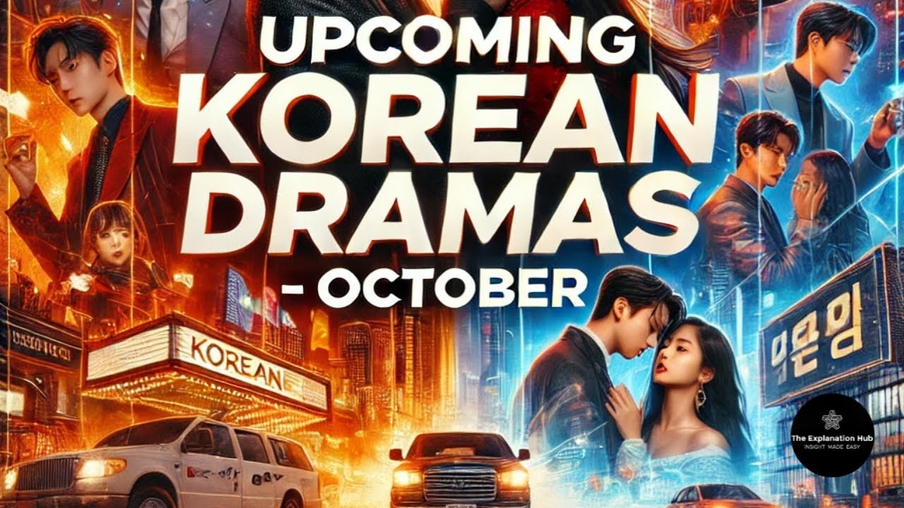 Upcoming kdrama in October 2024 || 8 Upcoming Korean Dramas Release In ...