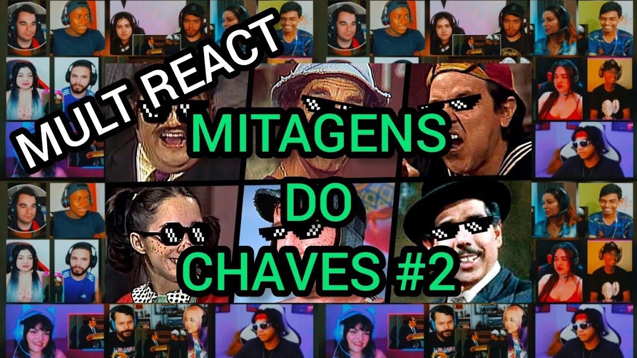 MULT REACT - TOP 10 MELHORES PATADAS E MITAGENS DE CHAVES | #2. - YouTube