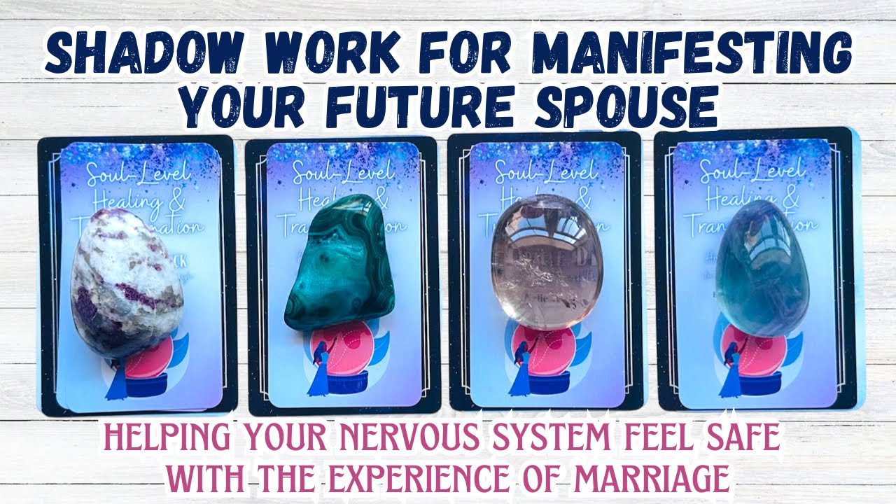 Shadow Work For Manifesting Your Future Spouse Pick a Card ~ Nervous ...