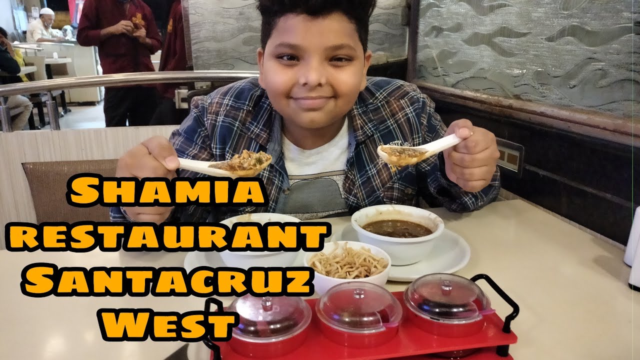 Shamia Restaurant Santacruz West 🥣🥣🥣🥘 - YouTube