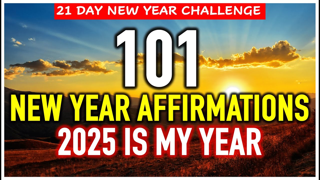 ☀️ POSITIVE AFFIRMATIONS for the New Year (Affirmations 2025) #positiveaffirmations - YouTube