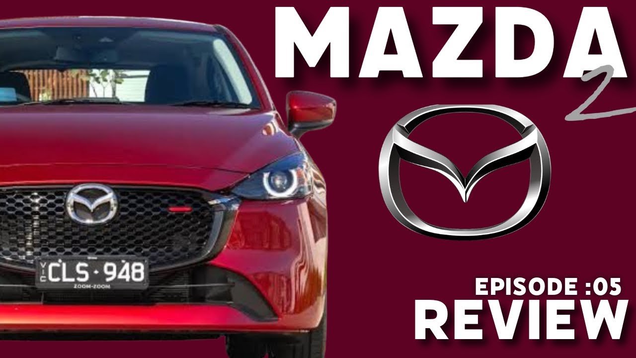 EPISODE 5 : 2025 MAZDA 2 REVIEW | Interior | Exterior | Driving ...