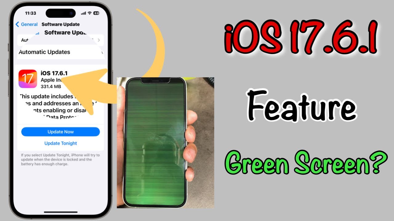 iOS 17.6.1 Update New Features.? Green Screen Issue? - YouTube