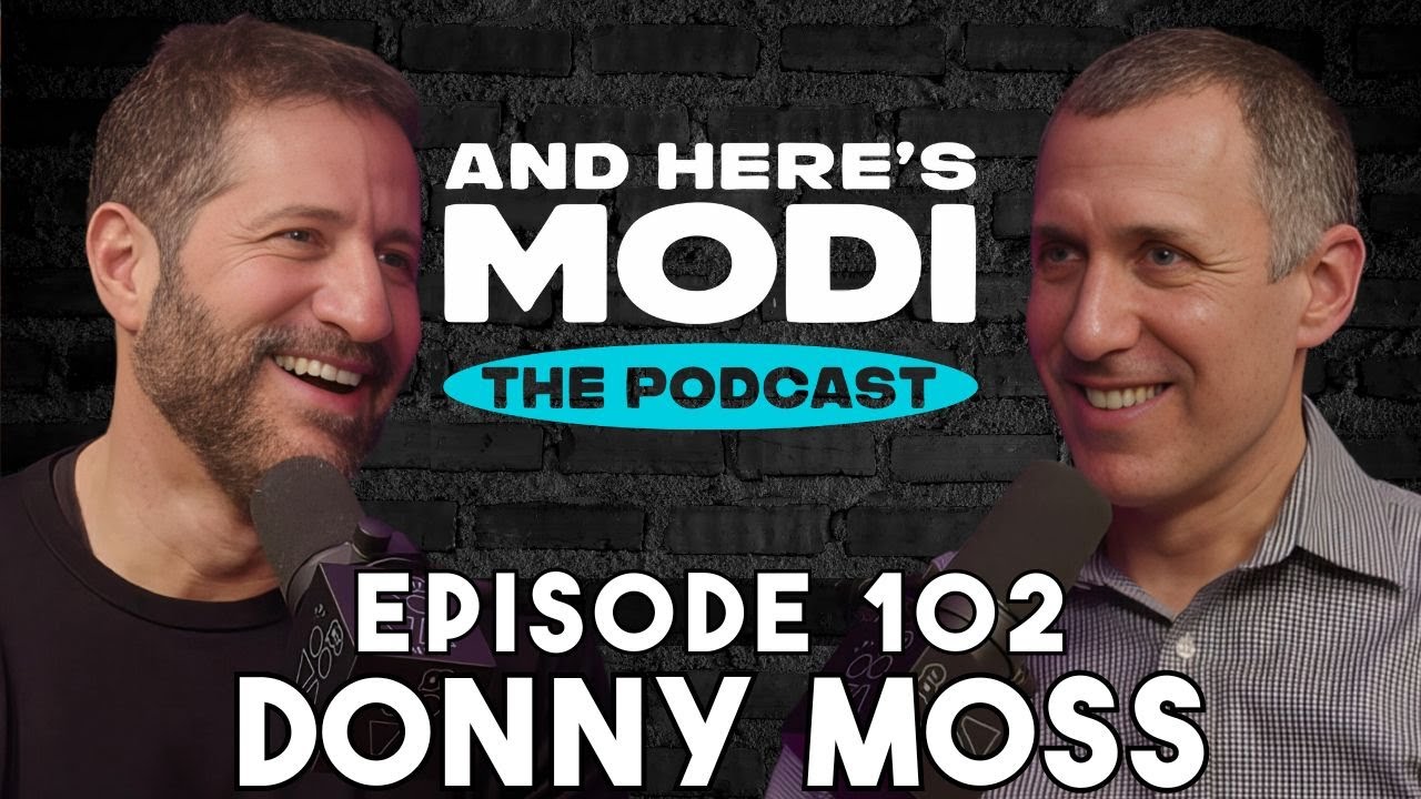And Here's Modi - Episode 102 (Donny Moss) - YouTube